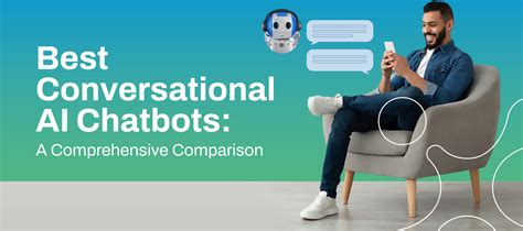 7 Best Conversational Ai Chatbots In Depth Comparison