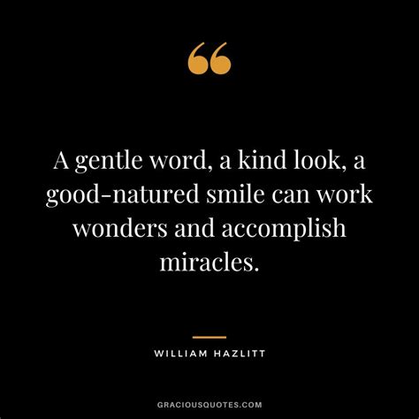 82 Inspirational Quotes On Gentleness Strong