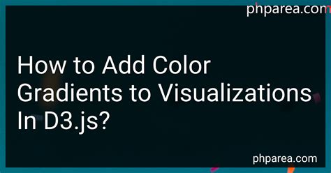 how to add color gradients to visualizations in d3 js in 2025