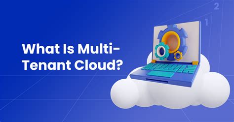 single tenant vs multi tenant cloud which one to choose nops