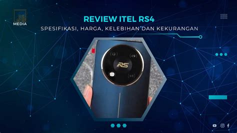 Review Itel RS4 Review Spesifikasi Kelebihan Dan Kekurangan