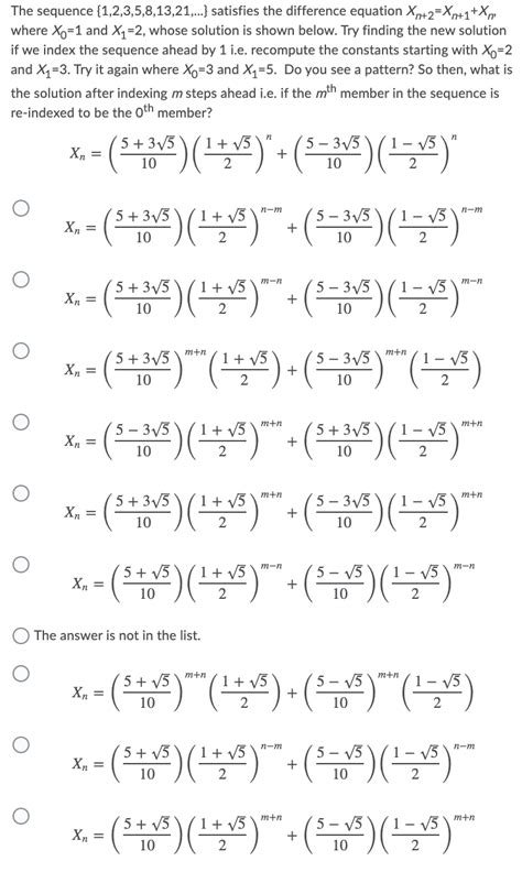 solved the sequence {1 2 3 5 8 13 21 } satisfies the
