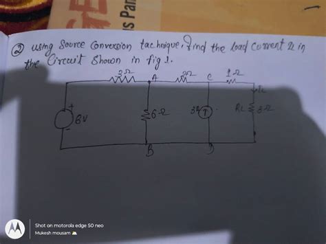2 Using Source Conversion Tachrique Find The Load Current 2 X In The C