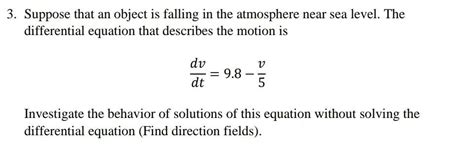 Solved 3 Suppose That An Object Is Falling In The