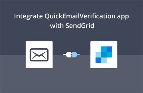 Integrating With Sendgrid Quickemailverification