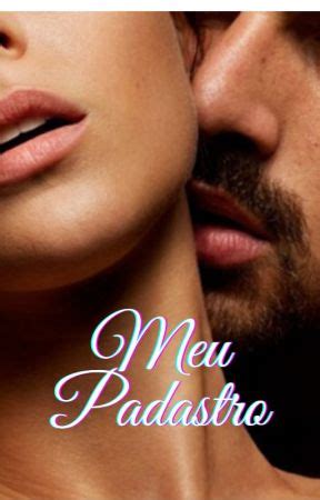 Meu Padrasto Seduzindo Wattpad