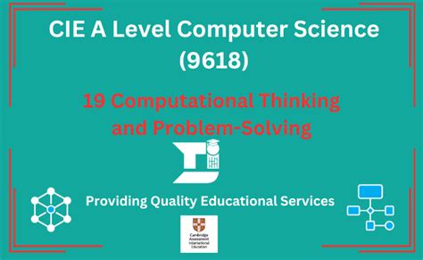 Cie A Level Computer Science 9618 19 Computational Thinking And