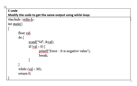 Solved C Code Modify The Code To Get The Same Output Using Chegg Com
