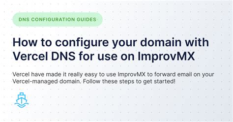 how to configure your domain with vercel dns for use on improvmx
