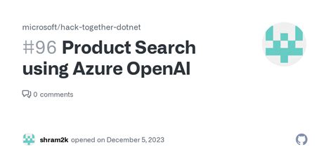 product search using azure openai · issue 96 · microsoft hack together