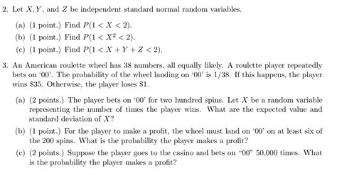 Solved Let X Y And Z Be Independent Standard Normal Random