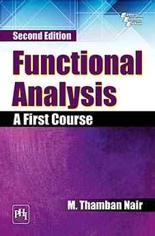 FUNCTIONAL ANALYSIS NAIR M THAMBAN PHI Lear