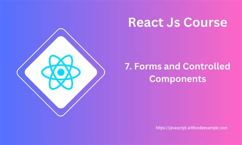 React Forms Controlled Components And Handling