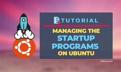 How To Manage Startup Programs On Ubuntu