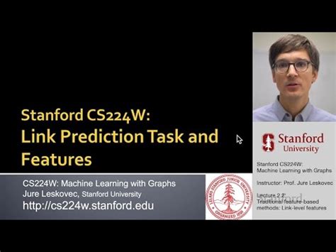 Stanford CS W ML With Graphs Lecture Traditional Feature Based Methods Link