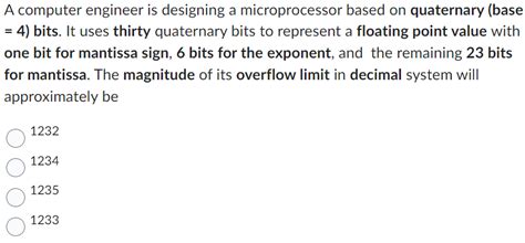 Solved A Computer Engineer Is Designing A Microprocessor