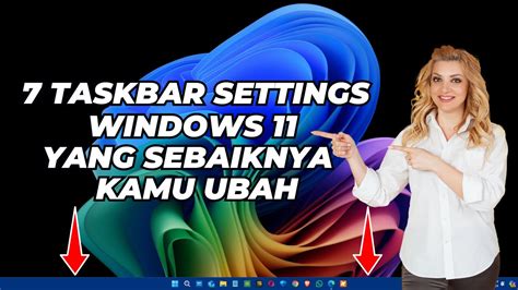 7 Taskbar Settings Windows 11 Yang Sebaiknya Kamu Ubah Youtube