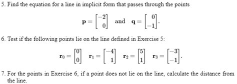 Solved Find The Equation For A Line In Implicit Form That Solved Find The Equation For A Line In Implicit Form That