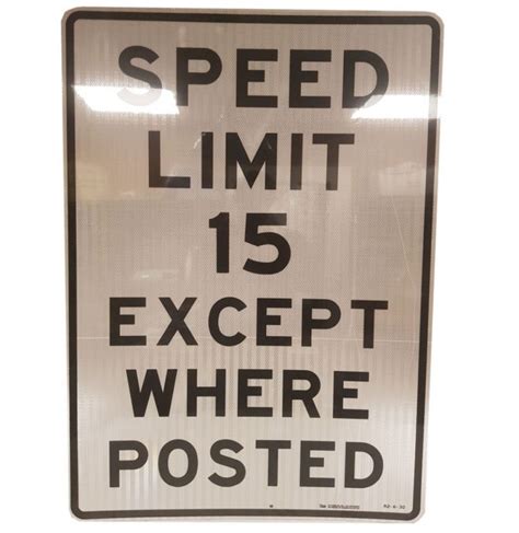 Speed Limit 15 Except Where Posted Street Sign Original