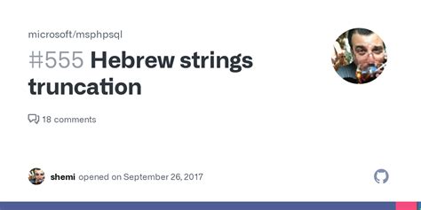 hebrew strings truncation · issue 555 · microsoft msphpsql · github