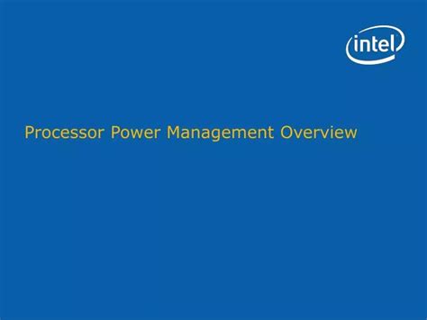 Ppt Processor Power Management Overview Powerpoint Presentation Free Download Id1126497