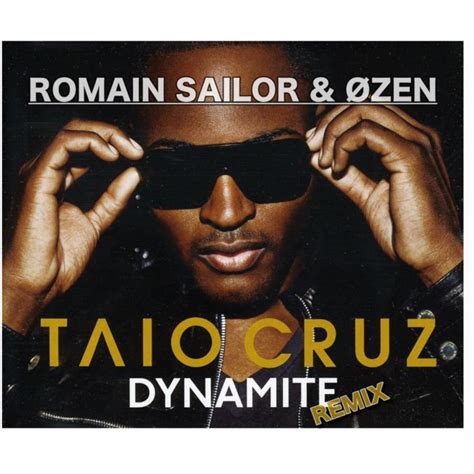 Dynamite Romain Sailor And Øzen Remix Taio Cruz Romain Sailor Øzen
