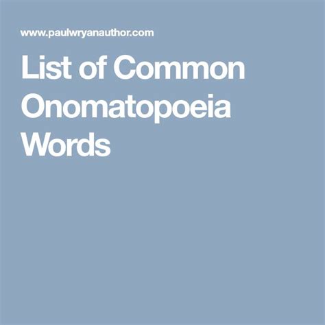 List Of Common Onomatopoeia Words Teaching English Onomatopoeia Words