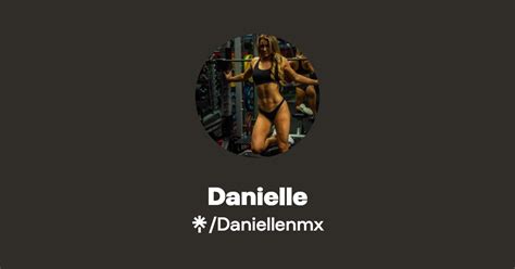 Danielle Onlyfans Official Exclusive Content And Account Linktree