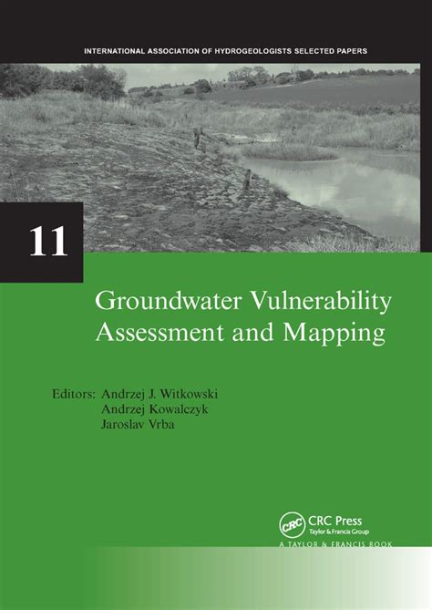 Groundwater Vulnerability Assessment And Mapping Iah Selected Papers Volume 11 Br