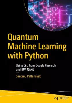 Quantum Machine Learning With Python WOW EBook