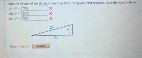 Solved Find the values of sinθ cosθ and tanθ for the given Chegg