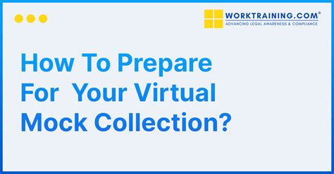 How To Prepare For Your Virtual Mock Collection