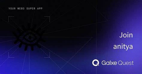 Join Anitya On Galxe Quest