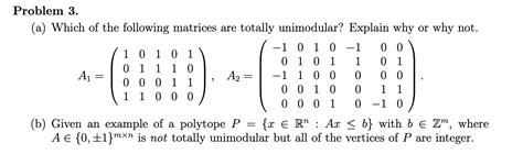 Solved A Which Of The Following Matrices Are Totally