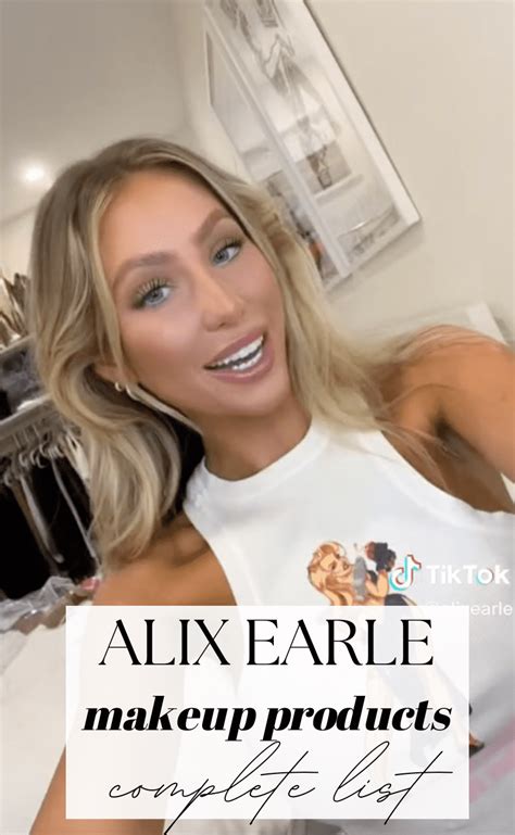 Best 14 Alix Earle Makeup Routine All The Products She Uses Here Artofit