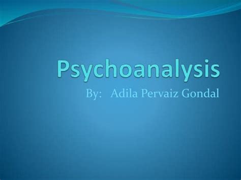 Psychoanalysis Pptx