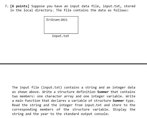 Solved 7 6 Points Suppose You Have An Input Data File