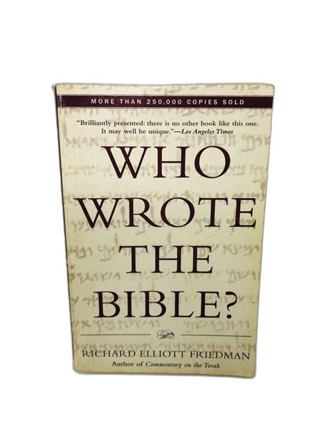 Who Wrote The Bible Richard Elliott Friedman
