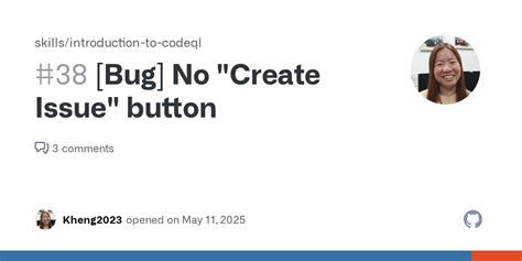 Bug No Create Issue Button · Issue 38 · Skillsintroduction To