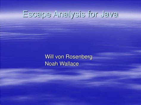 Ppt Escape Analysis For Java Powerpoint Presentation Free Download