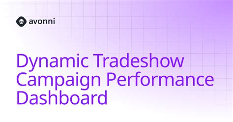 Dynamic Tradeshow Campaign Performance Dashboard Documentation Hub
