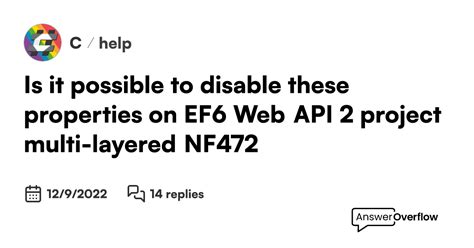Is It Possible To Disable These Properties On Ef6 Web Api 2 Project