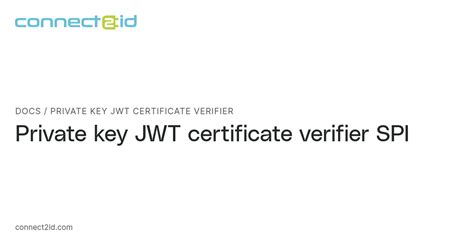 Private Key Jwt Certificate Verifier · Docs · Connect2id