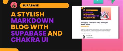 How I Built A Markdown Rendered Blog Using Supabase And Chakra Ui Dev