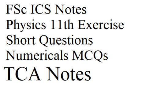 FSc ICS Notes Physics Th TCA Notes