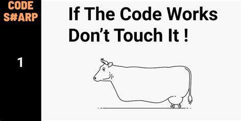 If The Code Works Dont Touch It Rdevto