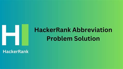 Hackerrank Abbreviation Problem Solution Thecscience
