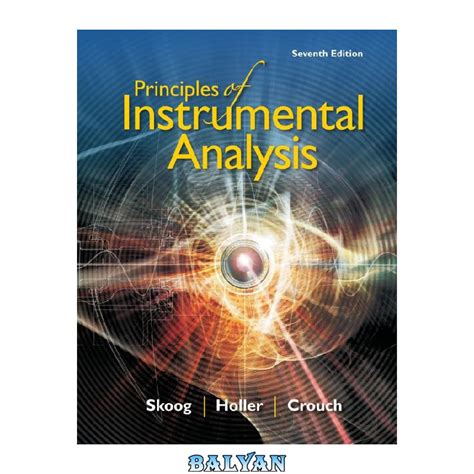 دانلود کتاب Principles Of Instrumental Analysis 7th Edition Skoog بلیان