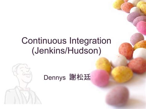 continuous integration jenkins hudson ppt