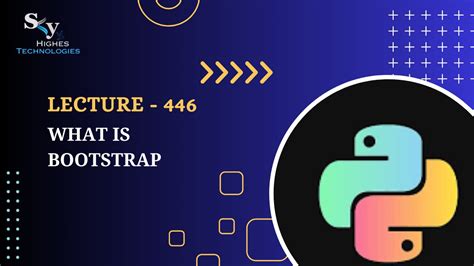 What Is Bootstrap Skyhighes Python